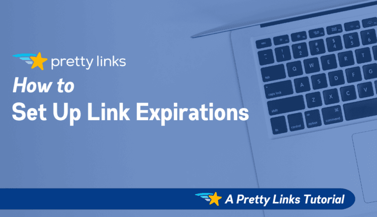 How to Set Up Link Expiration in Pretty Links