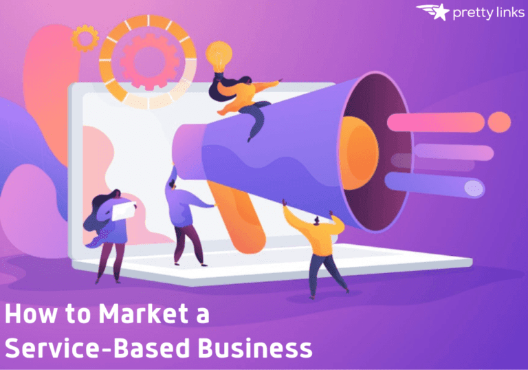 How to Market a Service-Based Business (5 Key Tips)