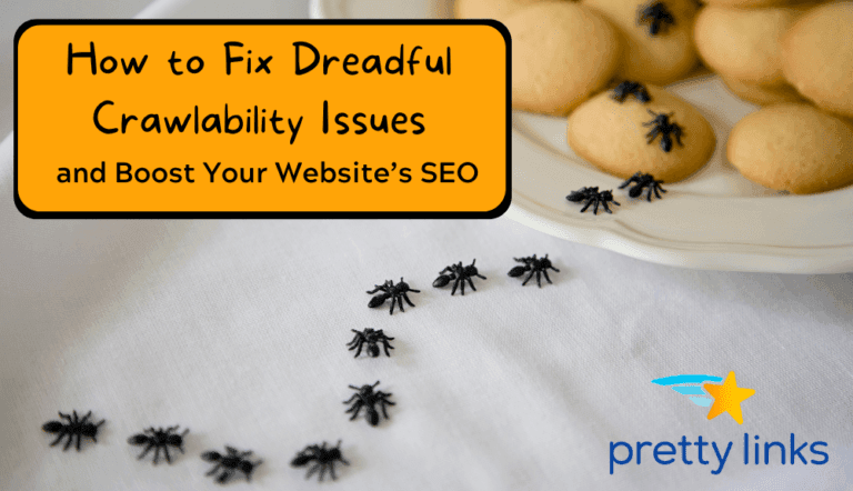 How to Fix Dreadful Crawlability Issues to Boost Your Website’s SEO
